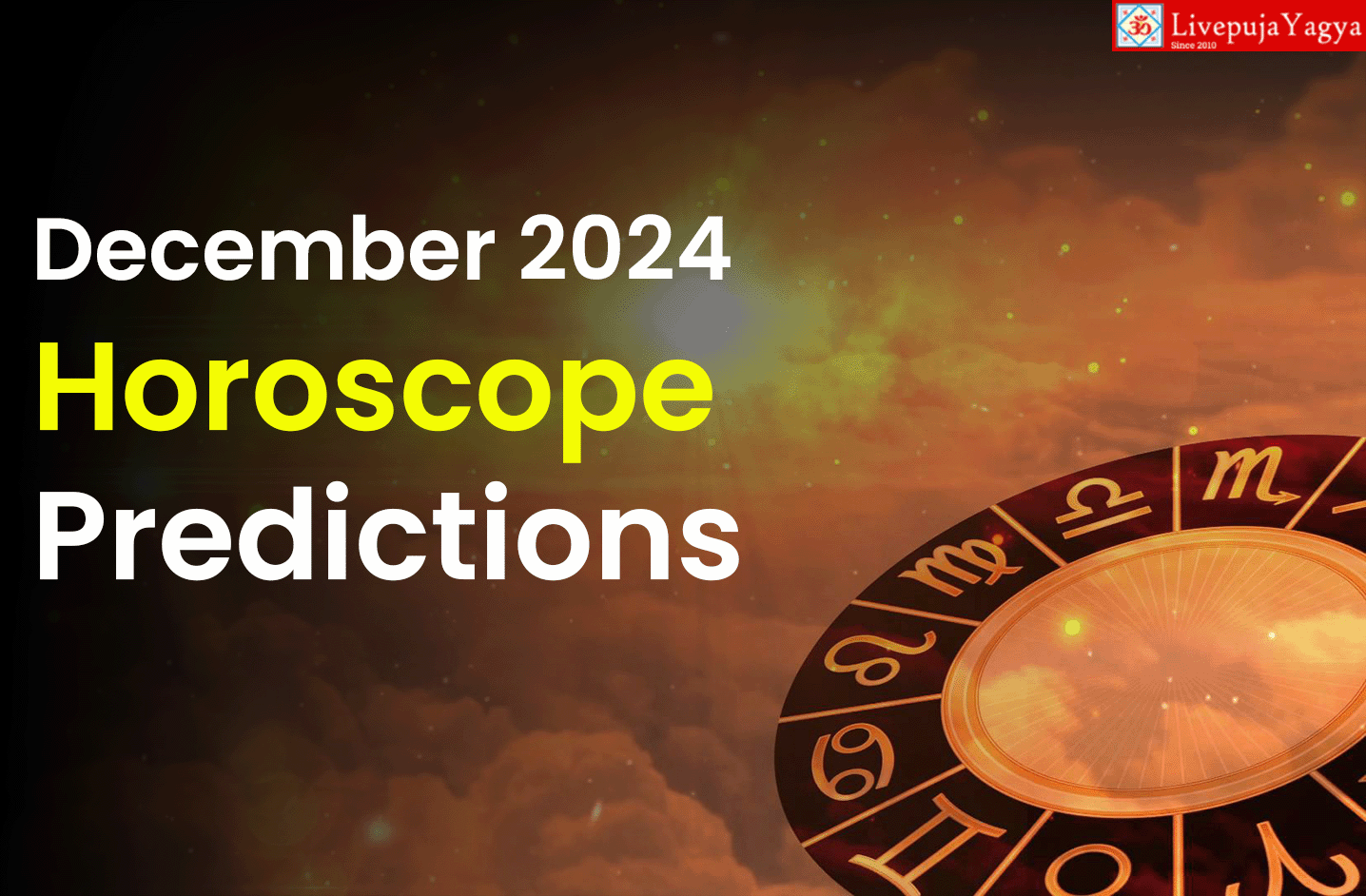 December 2024 Horoscope Prediction | Find Your Destiny!